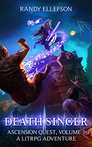 Death Singer: A Fantasy Adventure by Randy Ellefson | Goodreads