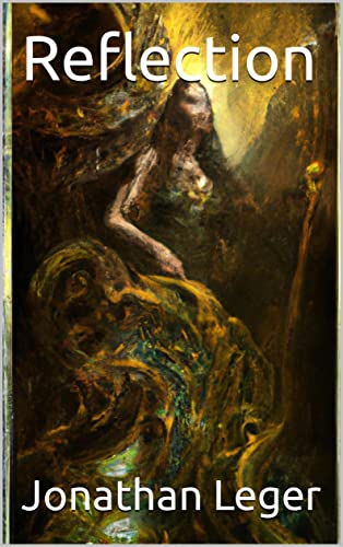 Reflection by Jonathan Leger | Goodreads