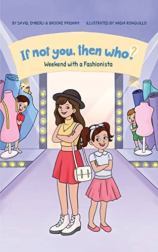 Weekend with a Fashionista | If Not You, Then Who? Series - Teaches ...