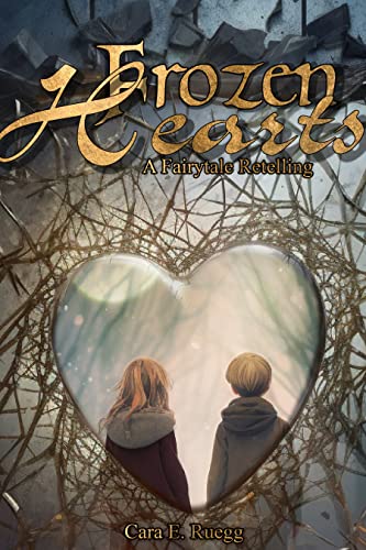 Frozen Hearts: A Fairytale Retelling of The Snow Queen, Brother and ...