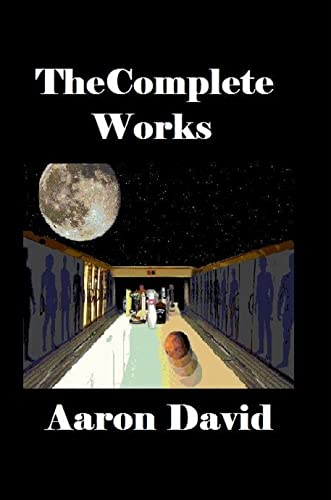 The Complete Works by Aaron David | Goodreads