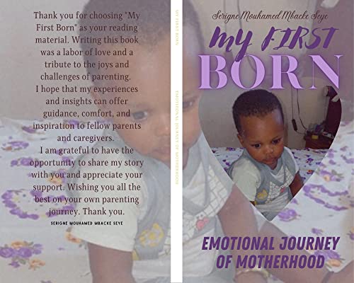 My First Born: Emotional Journey of Motherhood by Serigne Mouhamed ...