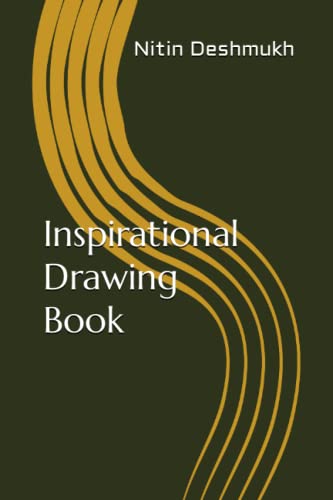 Inspirational Drawing Book by Mr. Nitin Satish Deshmukh | Goodreads