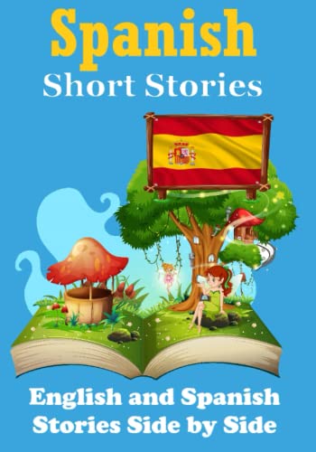 Short Stories in Spanish | English and Spanish Stories Side by Side ...