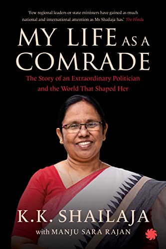 My Life as a Comrade: The Story of an Extraordinary Politician and the ...