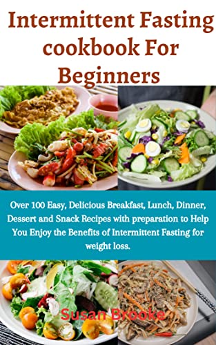 INTERMITTENT FASTING COOKBOOK : Over 100 Easy, Delicious Breakfast ...