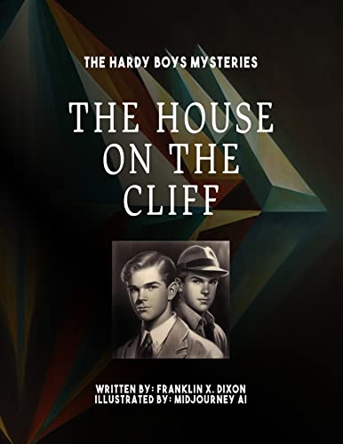 The Hardy Boys: The House on the Cliff by Franklin W. Dixon | Goodreads