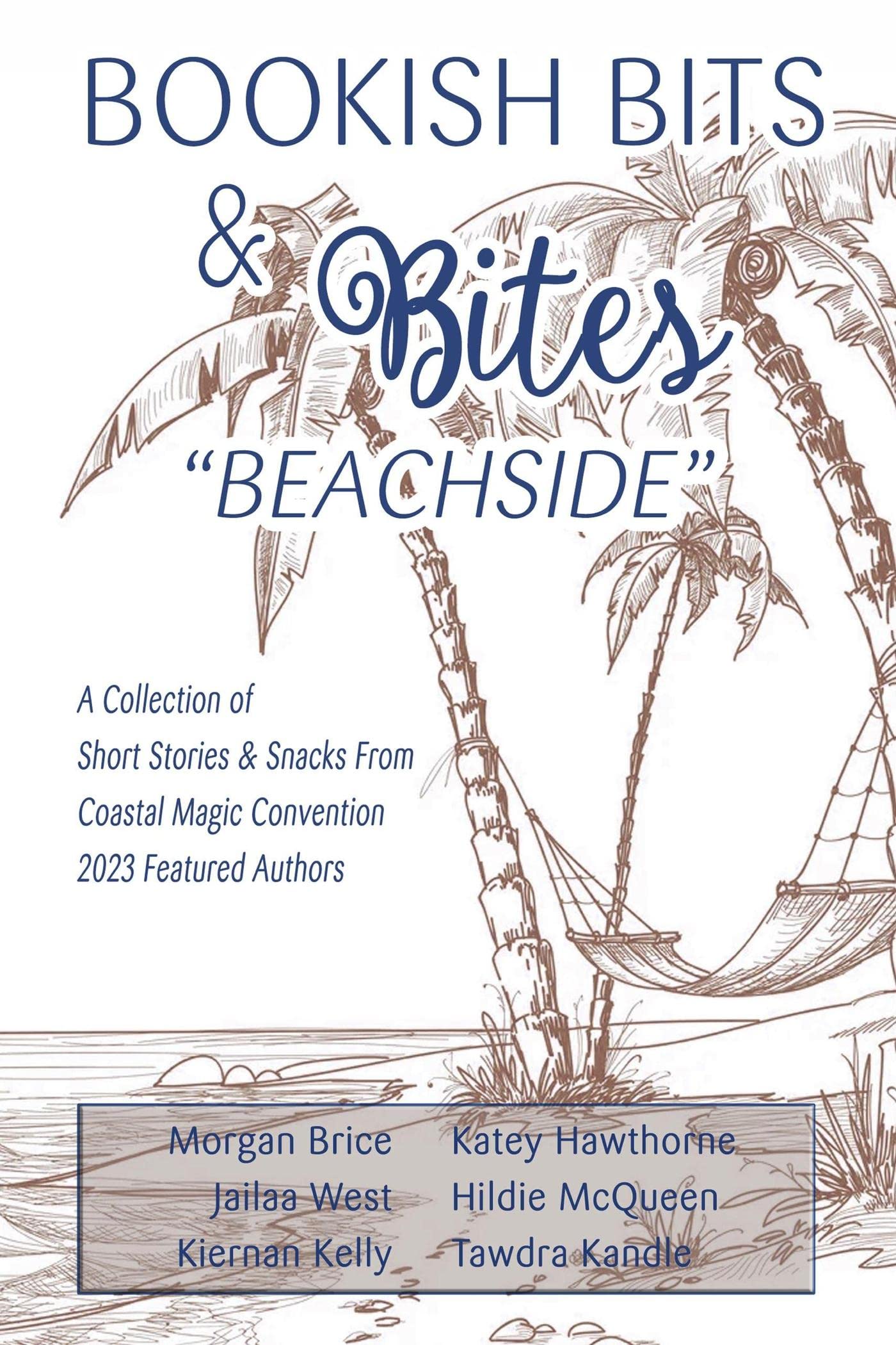 Bookish Bits Bites Beachside By Morgan Brice Goodreads