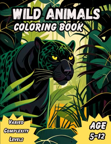 Wild Animals Coloring Book: Stunning Wild Animals Coloring Book for ...