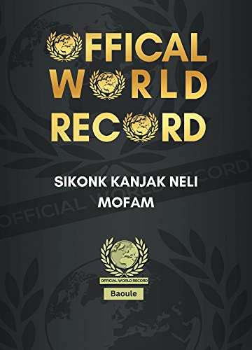 THE RECORD BOOK OF WORLD RECORDS - Baoule Language: 34. Baoule – Côte d ...