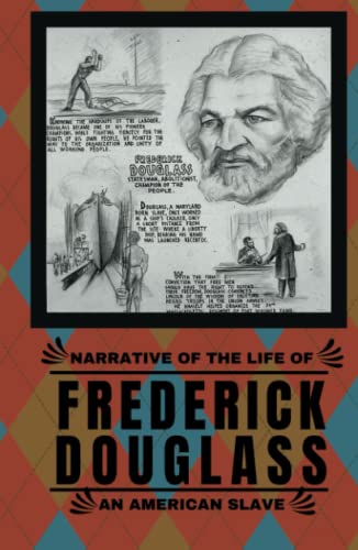 Narrative of the Life of FREDERICK DOUGLASS (Annotated): An American ...