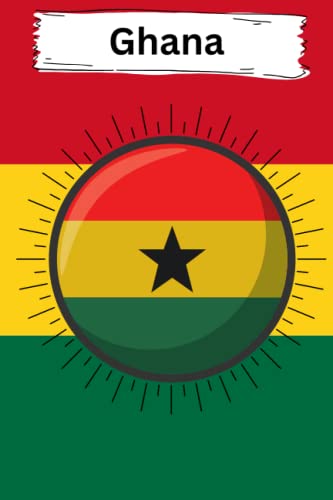 Ghana: This( Ghana notebook/Ghana journal )beautifully designed for ...