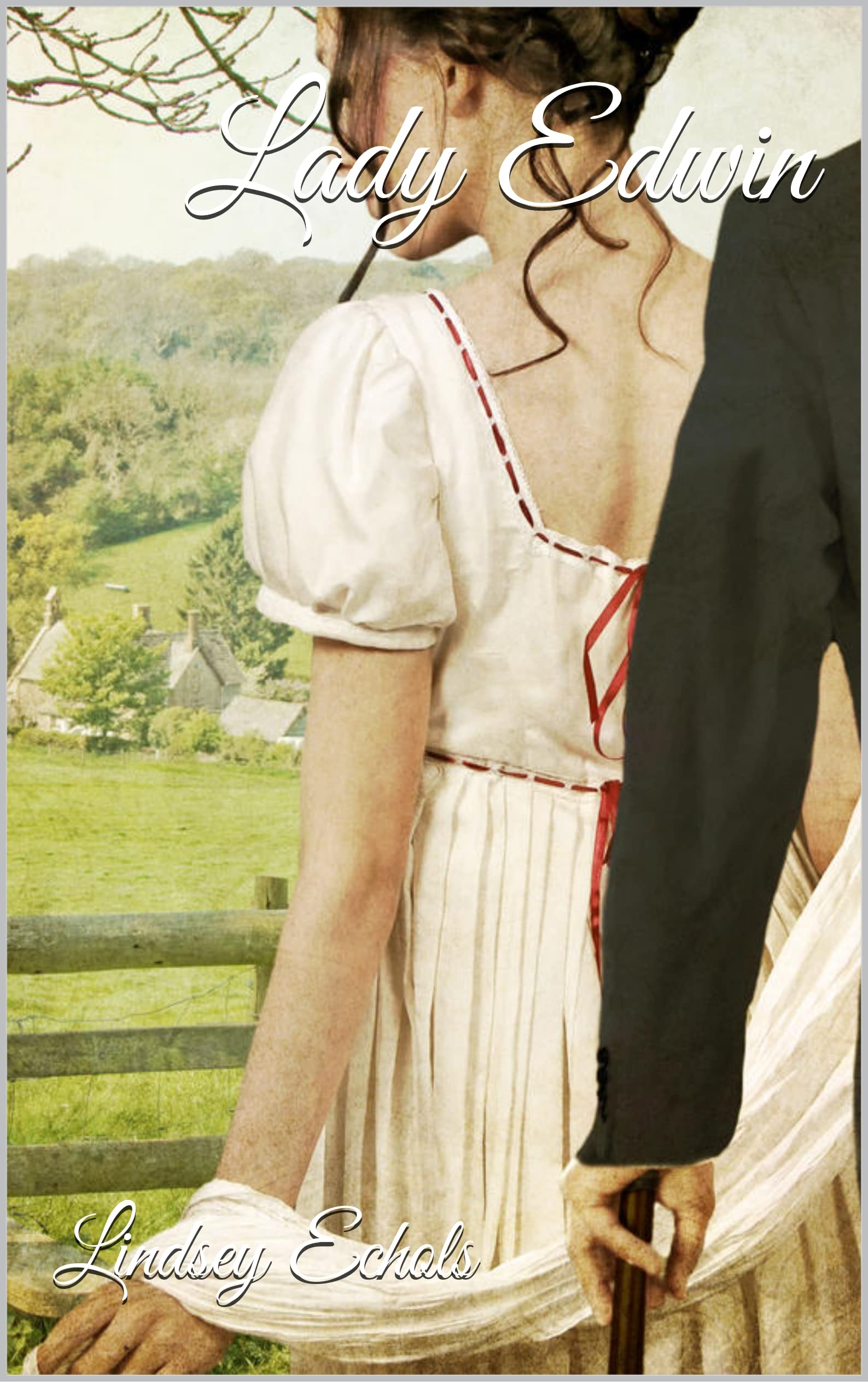 Lady Edwin by Lindsey Echols | Goodreads