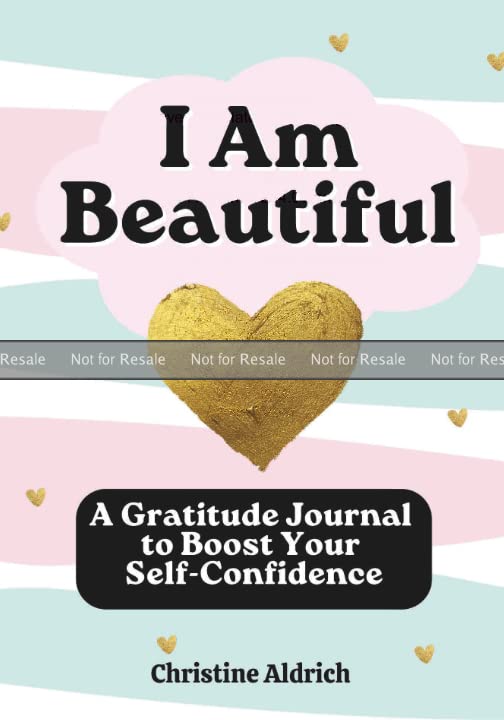 PROOF: I Am Beautiful: A Gratitude Journal to Boost Your Self ...