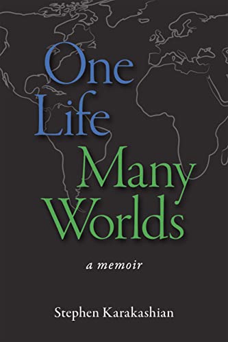 One Life, Many Worlds by Stephen Karakashian | Goodreads