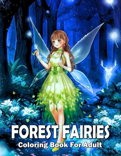 Forest Fairies Coloring Book: Midnight Forest fairies Coloring Book for ...