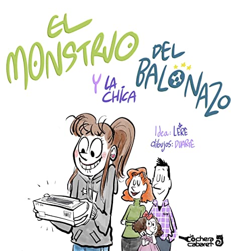 EL MONSTRUO Y LA CHICA DEL BALONAZO by GERARD MASES | Goodreads