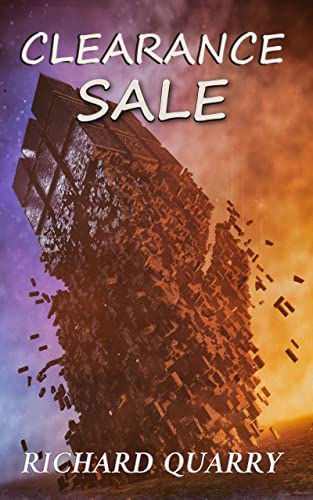 Clearance Sale by Richard Quarry | Goodreads
