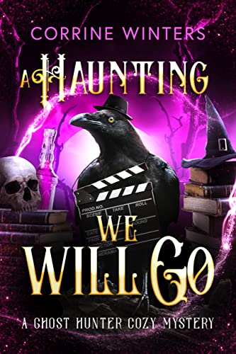 A Haunting We Will Go by Corrine Winters | Goodreads