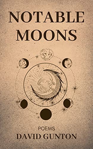 Notable Moons by David Gunton | Goodreads