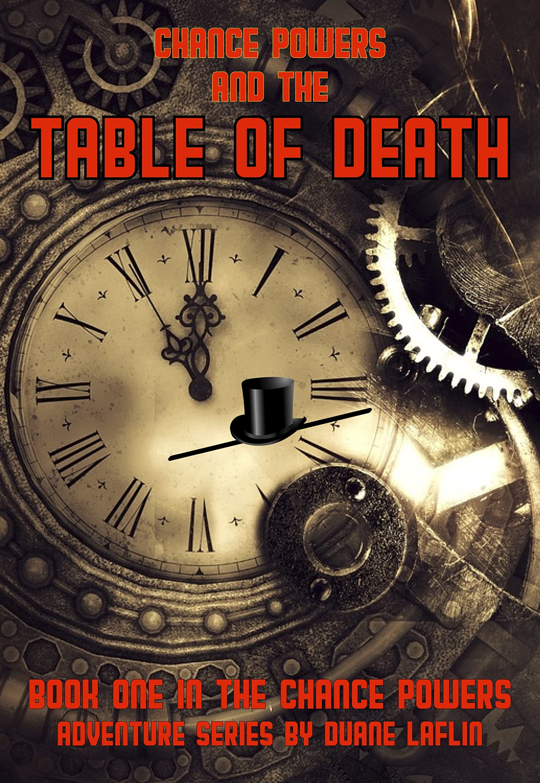 Chance Powers And The Table Of Death by Duane Laflin | Goodreads
