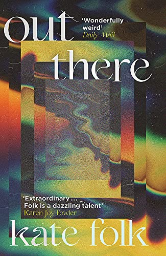 Out There: Stories by Kate Folk | Goodreads