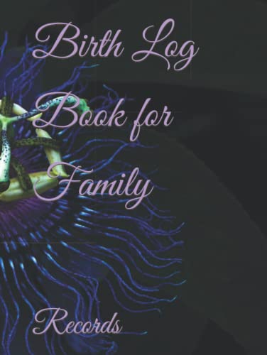 Birth Log Book for Family by Clyde Henderson | Goodreads