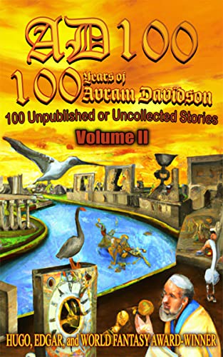 AD 100: Volume II by Avram Davidson | Goodreads