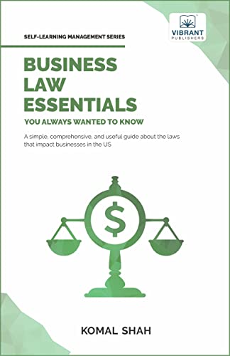 Business Law Essentials You Always Wanted To Know by Vibrant Publishers ...