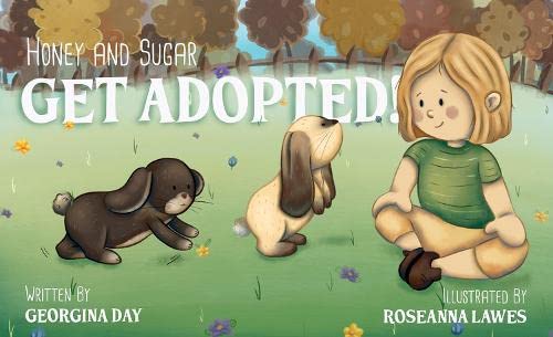 Honey & Sugar Get Adopted by Georgina Day | Goodreads