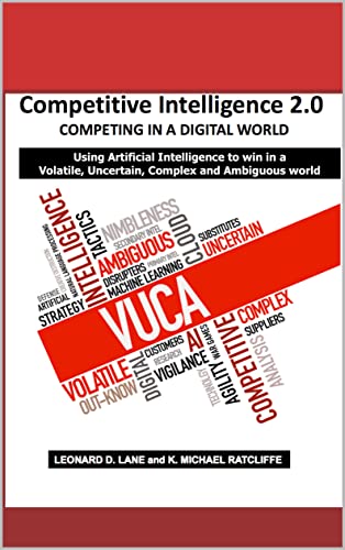 Competitive Intelligence 2.0 Competing in a Digital World by Leonard D ...