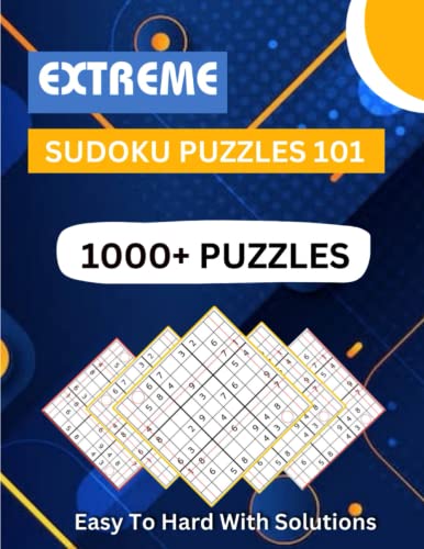 Extreme Sudoku Puzzles 101: 1000+ Challenging Puzzles For Adults From ...