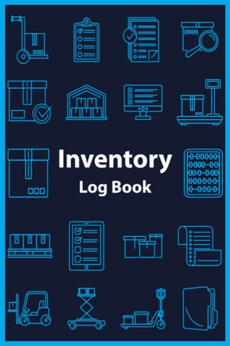 Inventory Log Book: Inventory Log Book: With Inventory Management Form ...