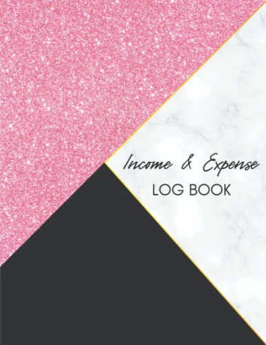 Income And Expense Log Book: Daily Income And Expense Tracker Organizer ...