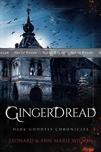 PROOF: Gingerdread by Leonard Wilson | Goodreads