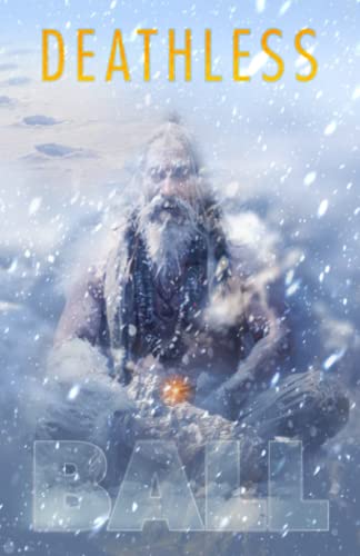 Deathless by Peter B. Ball | Goodreads