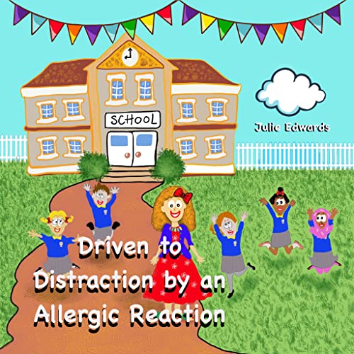 Driven to Distraction by an Allergic Reaction by Julie Edwards | Goodreads