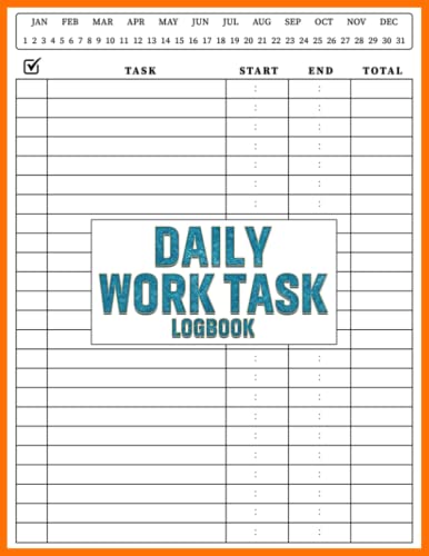 Daily Work Task Logbook: Time Management Tracker Perfect For Employees ...