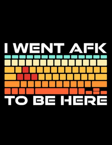 Afk Away From Keyboard AFK Gamer Gaming Notebook: Best Notebook| 8.5 x ...