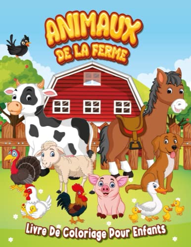 Animaux De La Ferme Livre De Coloriage Pour Enfants: 50+ Dessins ...