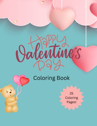 Happy Valentine's Day Coloring Book| Valentines Coloring Book for Kids ...