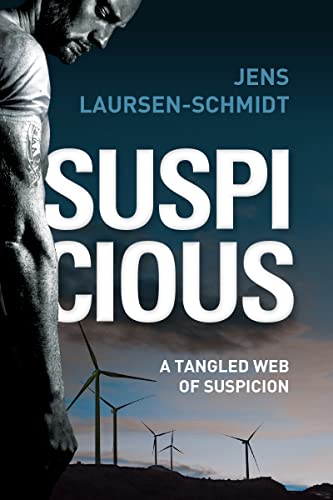 Suspicious: A tangled web of suspicion by Jens Laursen-Schmidt | Goodreads