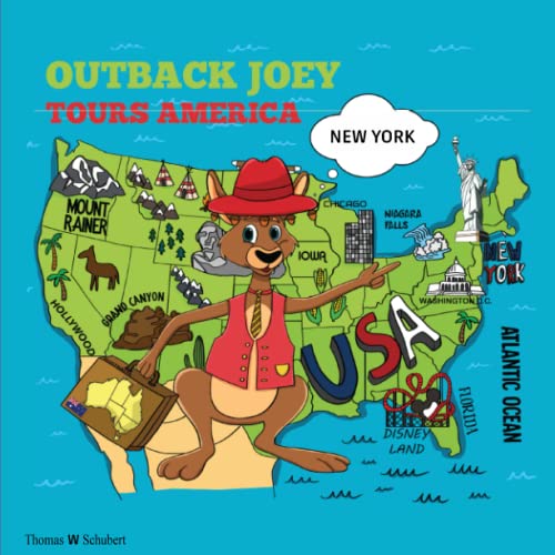 Outback Joey Tours America: New York by Thomas W Schubert | Goodreads
