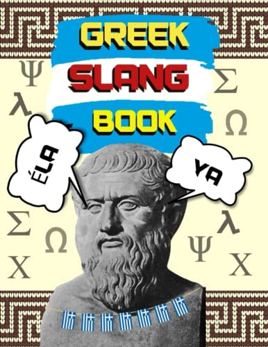 Greek Slang Book: Easy Greek Slang You Should Use Today, Delightful ...