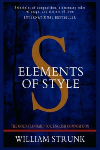 The Elements of Style, Fourth Edition by William Strunk Jr. | Goodreads