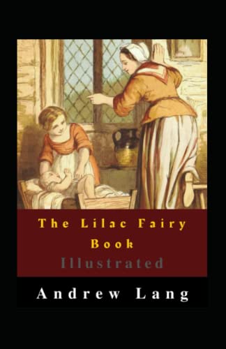 The Lilac Fairy Book Illustrated by Andrew Lang | Goodreads