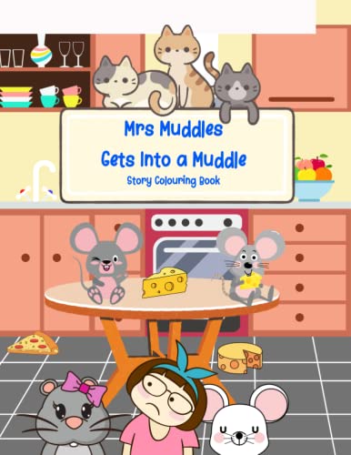 Mrs Muddles Gets Into A Muddle: Story Colouring Book for Ages 4-8 by ...
