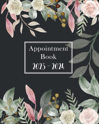 Appointment Book 2023 - 2024: Weekly Calendar for 2 Years To Schedule ...