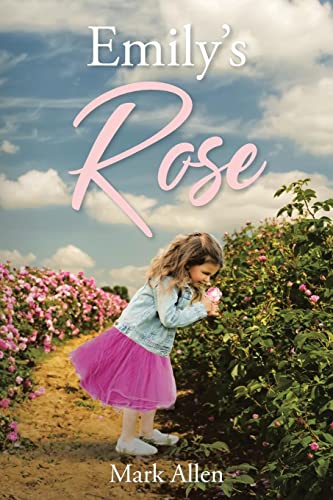 Emily's Rose by Mark Allen | Goodreads
