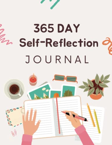 365 DAY SELF-REFLECTION JOURNAL: 365 Worksheets for Tracking Your Moods ...